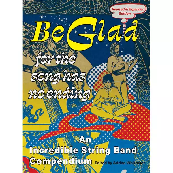 Be Glad For The Song Has No Ending - Strange Attractor