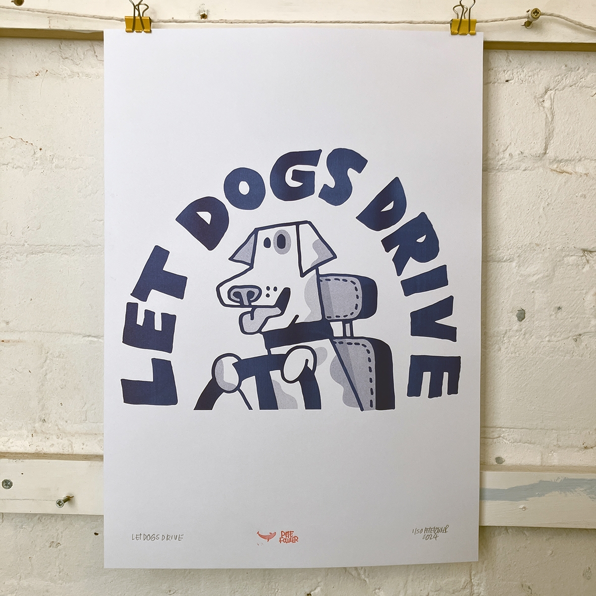 Let Dogs Drive A3 riso print white - Pete Fowler Shop