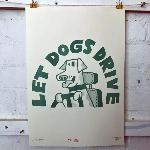 Let Dogs Drive A3 riso print cream - Pete Fowler Shop